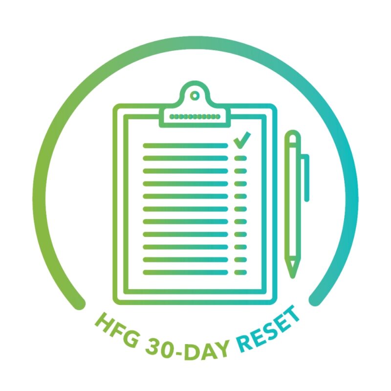 Your HFG 30-Day Reset Toolkit - Healthy Food Guide