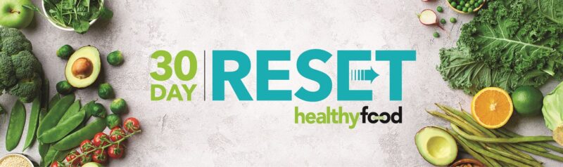 HFG 30-Day Reset 2024 - Healthy Food Guide