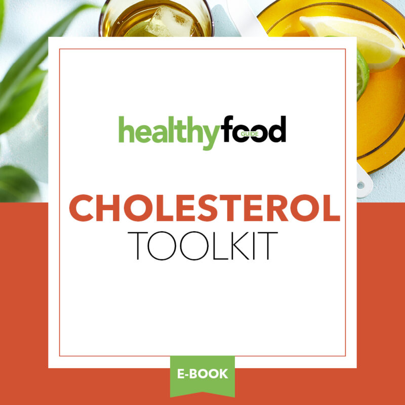 Cholesterol Toolkit - Healthy Food Guide