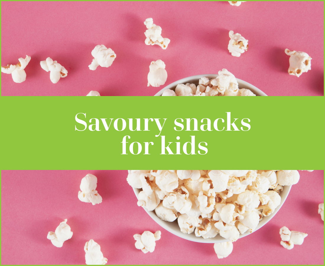 Savoury Snacks for Kids - Healthy Food Guide